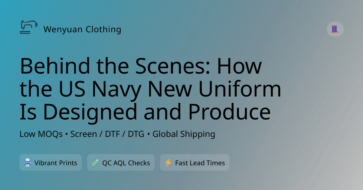Behind the Scenes: How the US Navy New Uniform Is Designed and Produced