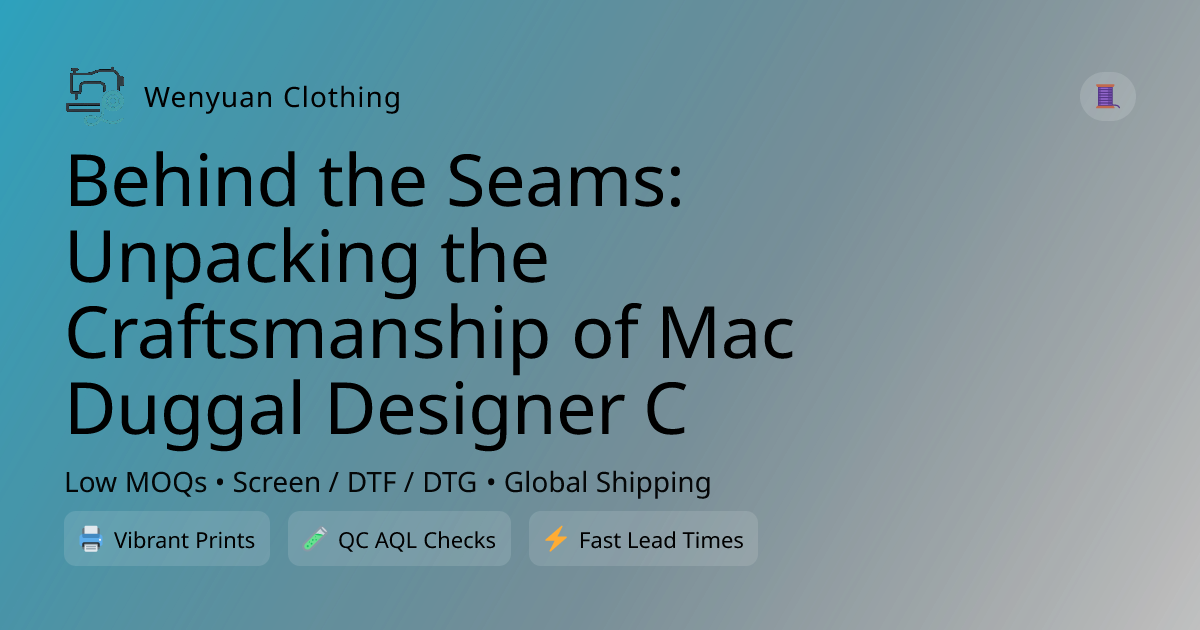 Behind the Seams: Unpacking the Craftsmanship of Mac Duggal Designer ...