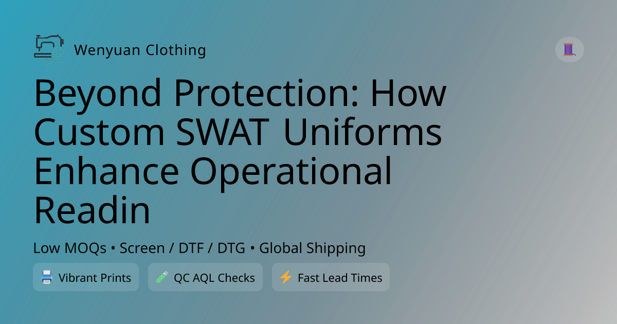 Beyond Protection: How Custom SWAT Uniforms Enhance Operational Readiness