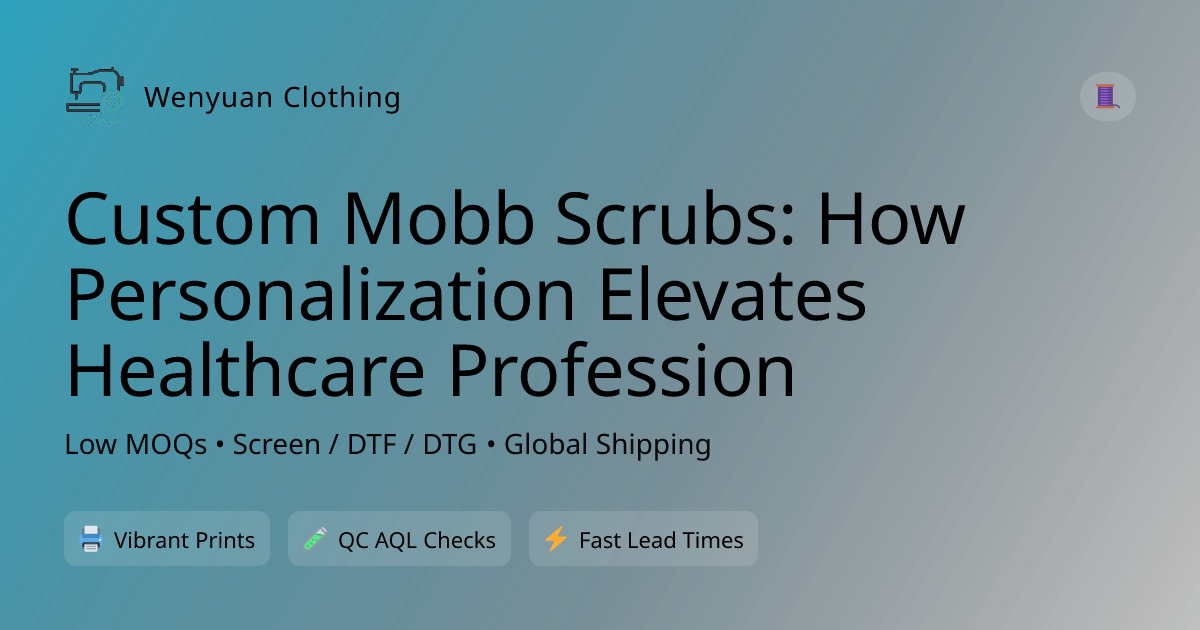 Custom Mobb Scrubs: How Personalization Elevates Healthcare Professionalism
