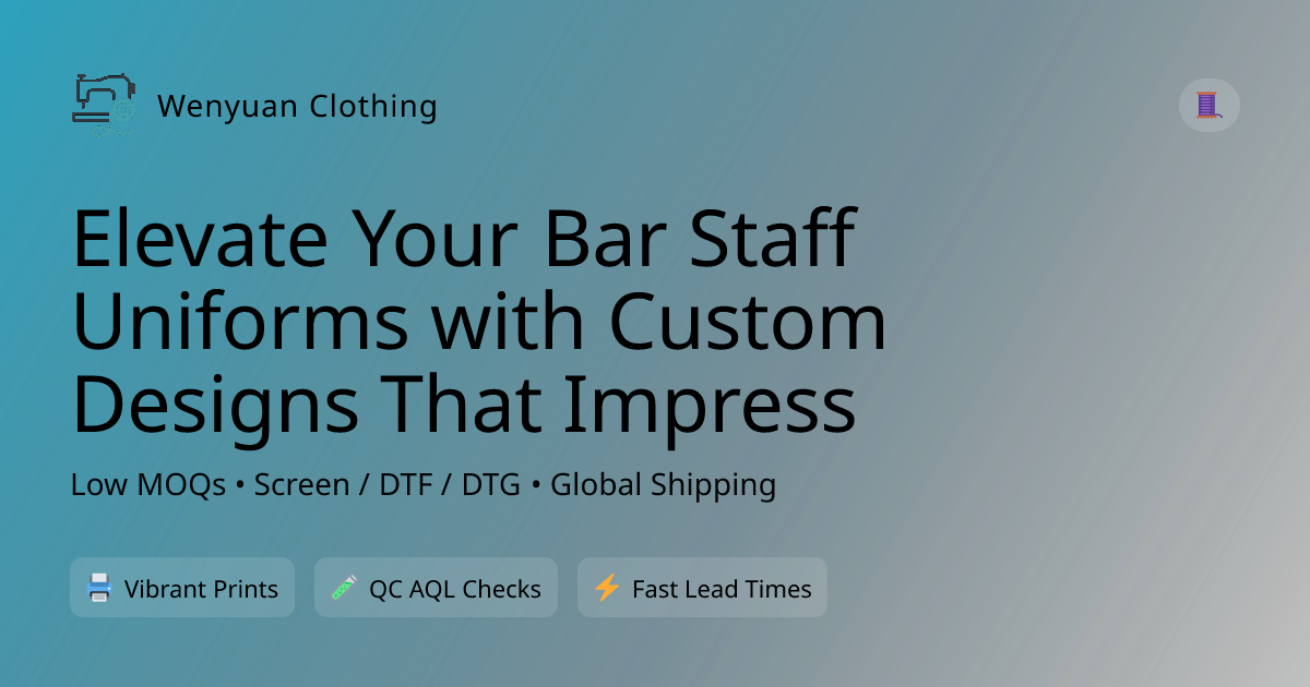Elevate Your Bar Staff Uniforms with Custom Designs That Impress
