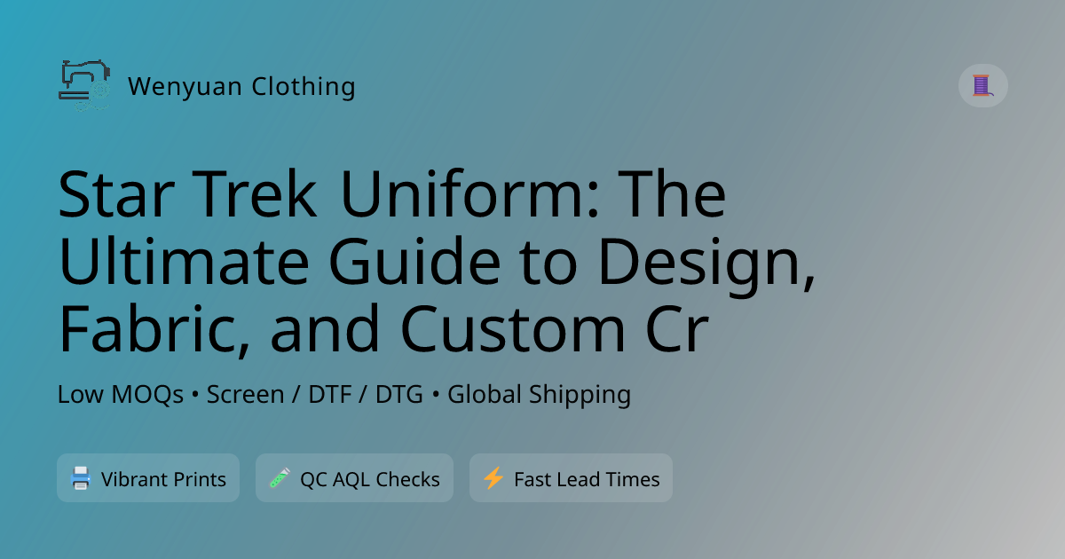Star Trek Uniform: The Ultimate Guide to Design, Fabric, and Custom ...
