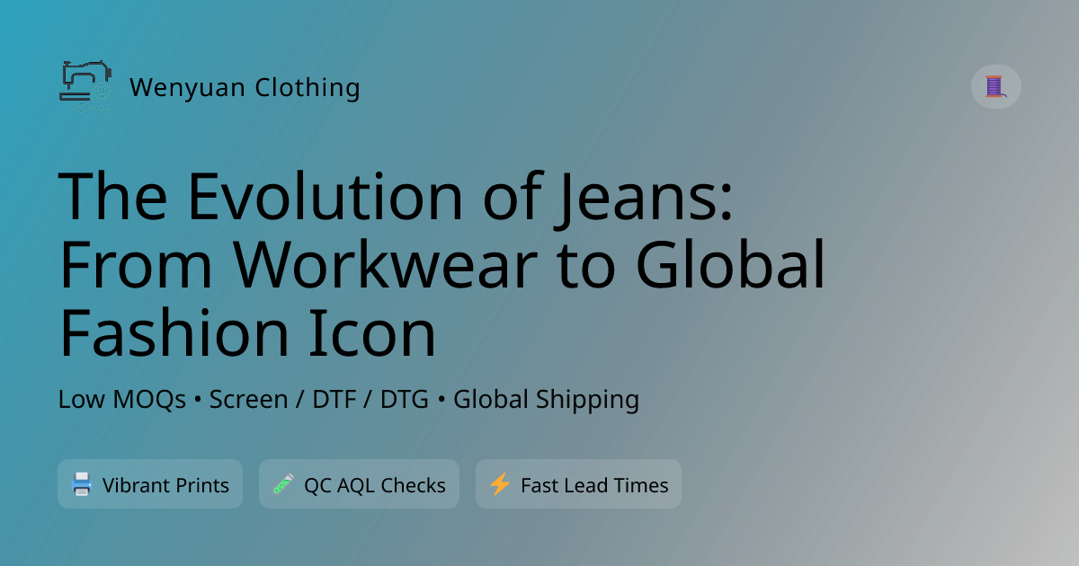 The Evolution of Jeans: From Workwear to Global Fashion Icon