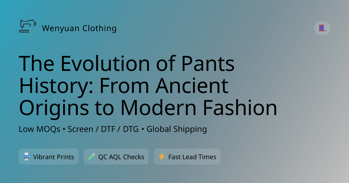 The Evolution of Pants History: From Ancient Origins to Modern Fashion
