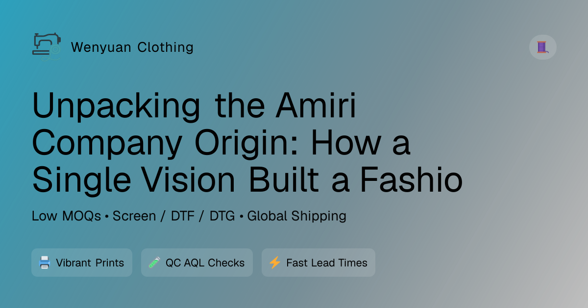 Unpacking the Amiri Company Origin: How a Single Vision Built a Fashion ...