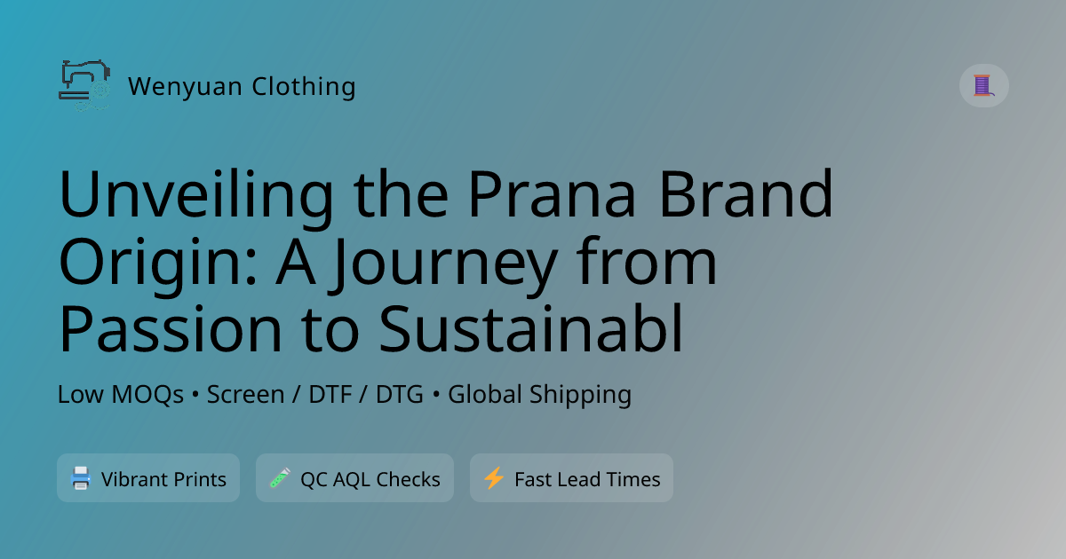 Unveiling the Prana Brand Origin: A Journey from Passion to Sustainable ...